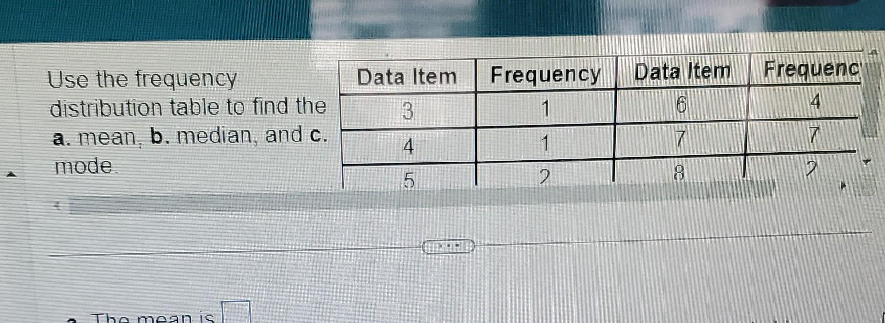 Solved Use the frequency distribution table to find the a. | Chegg.com