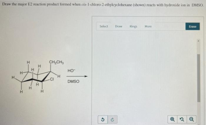 Solved Draw the major E2 reaction product formed when | Chegg.com