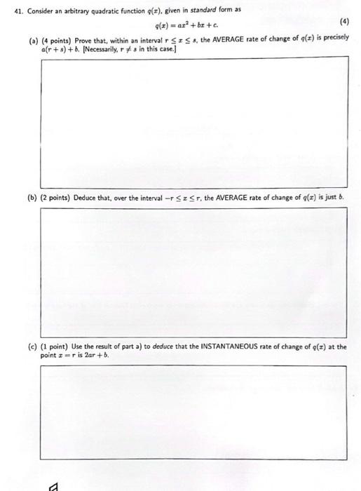 Solved 41. Consider an arbitrary quadratic function q(x), | Chegg.com
