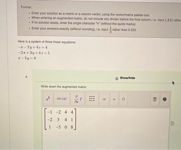 Solved Format: - Enter your solution as a matrix or a column | Chegg.com