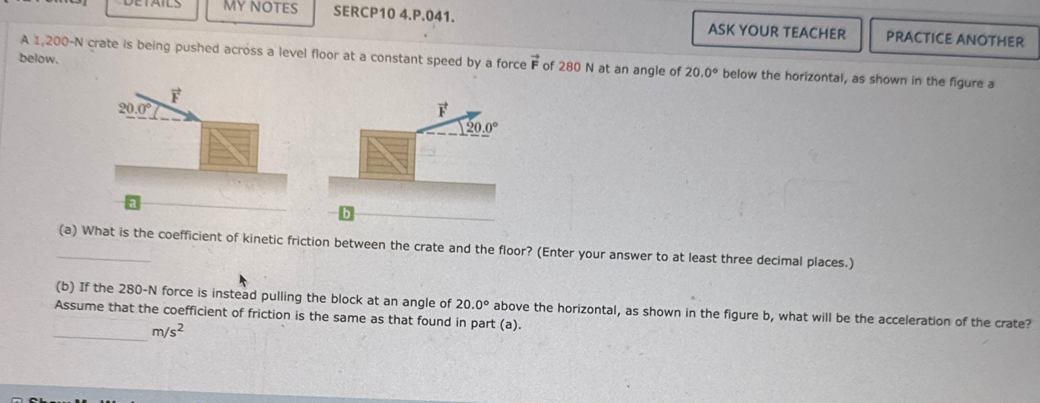 Solved A 1,200-N crate is being pushed across a level floor | Chegg.com