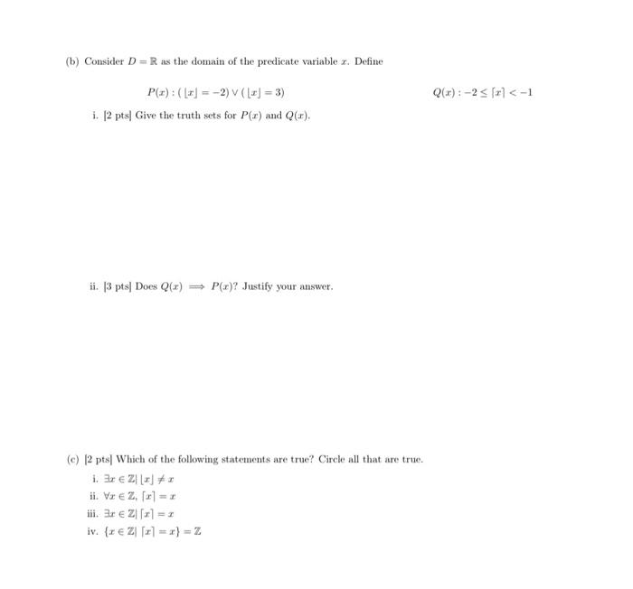 (b) Consider D=R as the domain of the predicate | Chegg.com