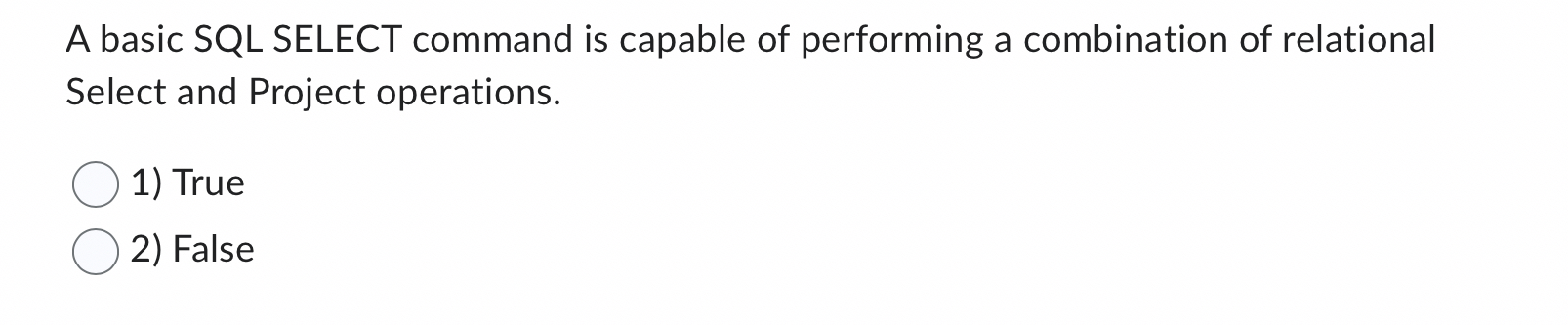 Solved A basic SQL SELECT command is capable of performing a | Chegg.com