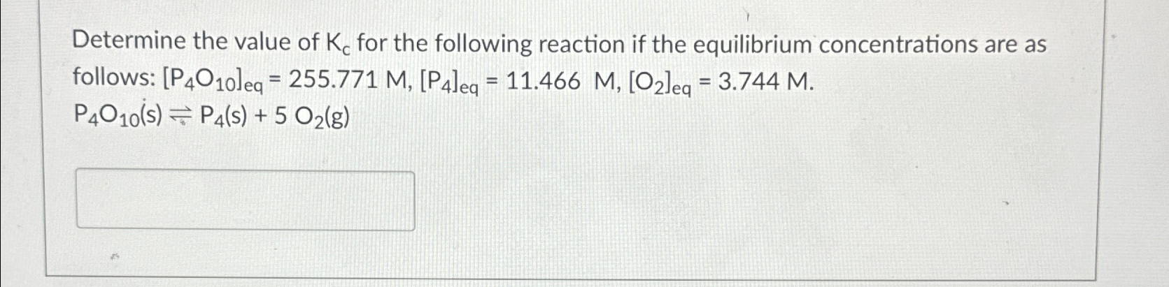 Solved Determine the value of Kc ﻿for the following reaction | Chegg.com