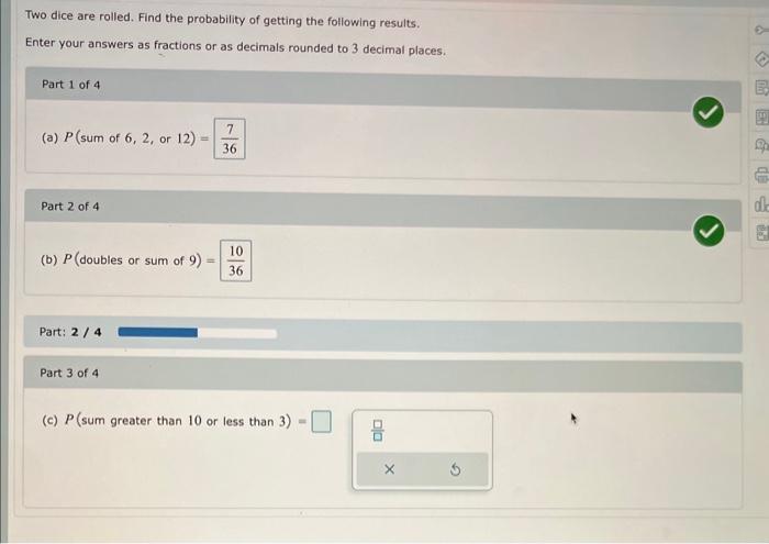 Solved Two dice are rolled. Find the probability of getting | Chegg.com