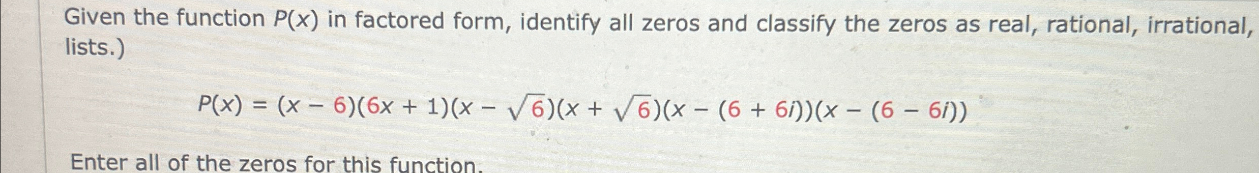 Solved Given the function P(x) ﻿in factored form, identify | Chegg.com