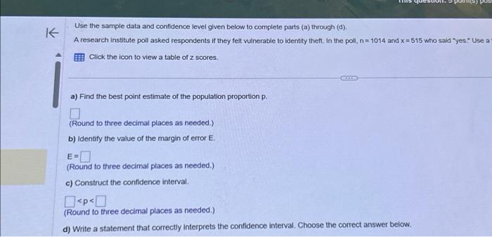 Solved Use the sample data and confidence level given below | Chegg.com