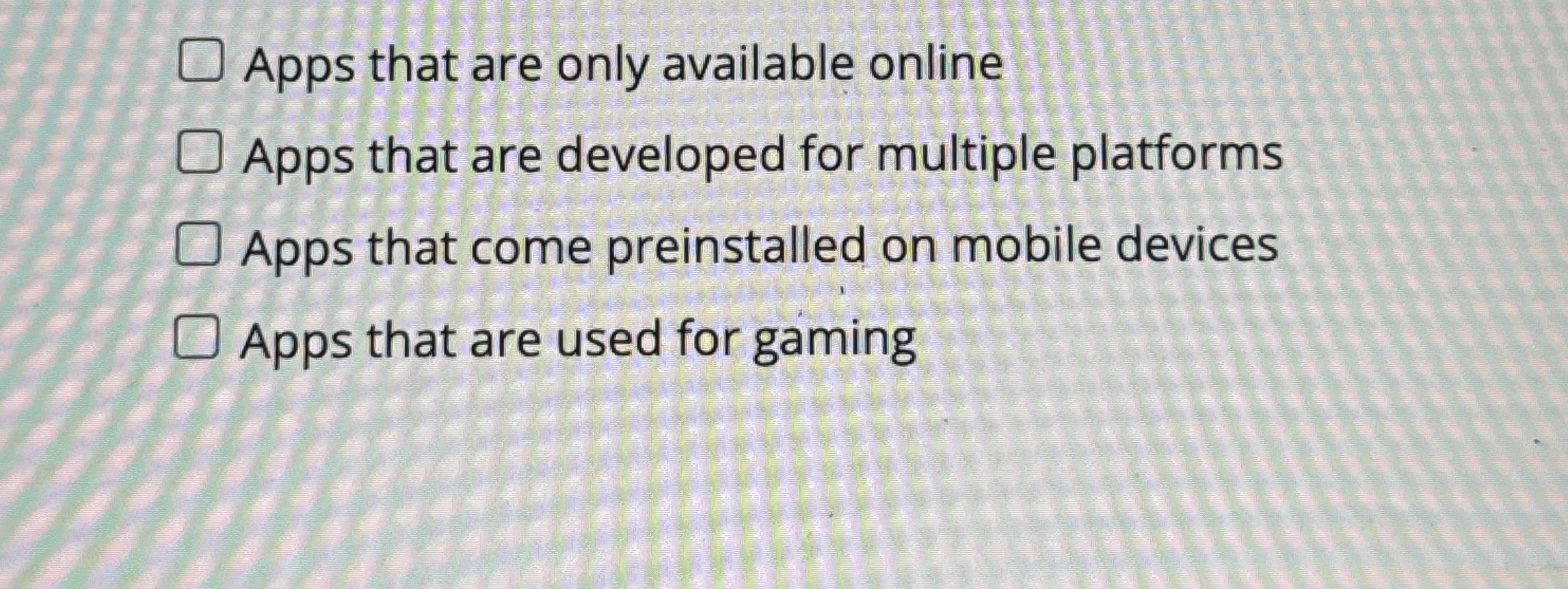 Solved Apps that are only available onlineApps that are | Chegg.com