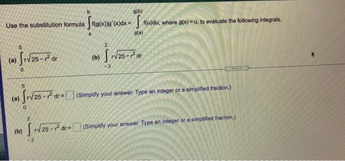 Solved b gib) Use the substitution formula (16(x)g'(x)dx = s | Chegg.com