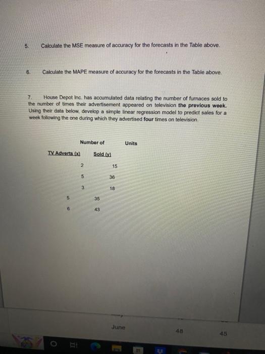 Solved 5. Calculate the MSE measure of accuracy for the | Chegg.com