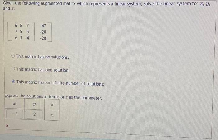 Solved Given the following augmented matrix which represents | Chegg.com