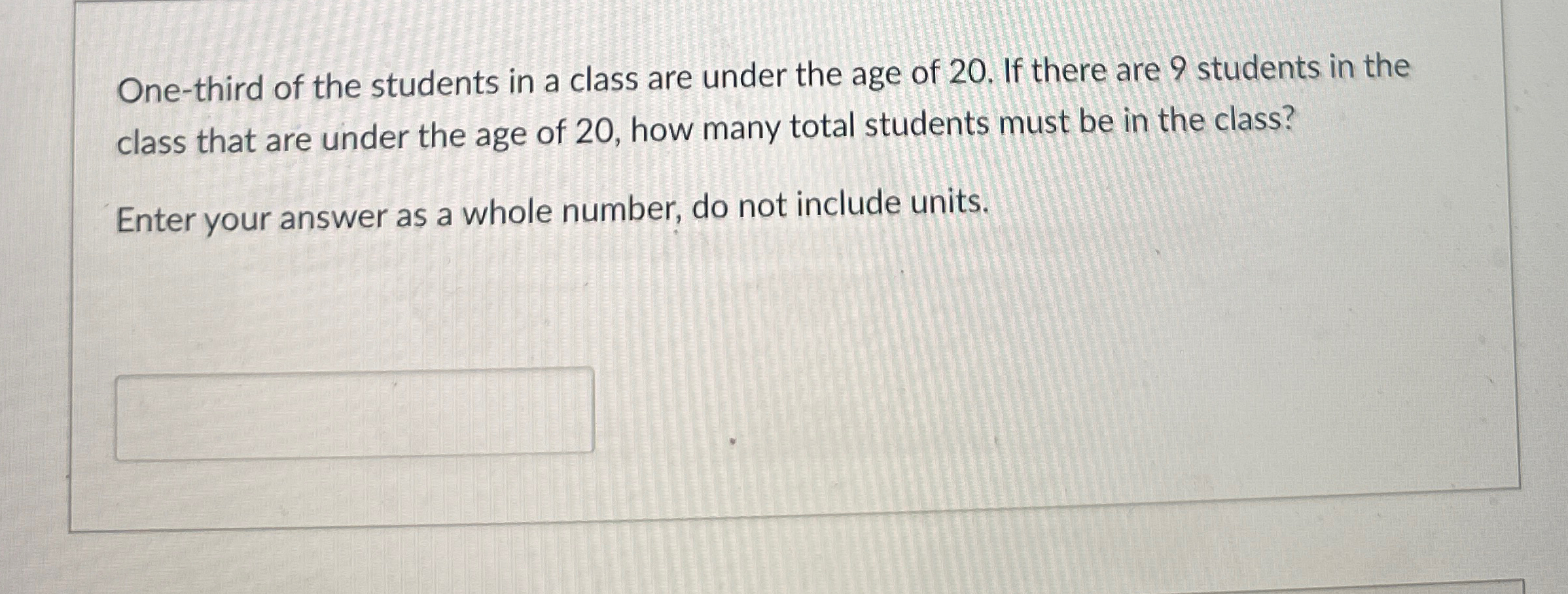 Solved One-third of the students in a class are under the | Chegg.com