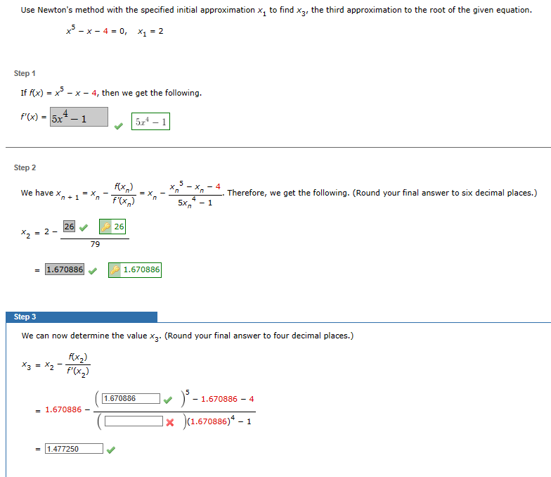 Solved Use Newton's method with the specified initial | Chegg.com