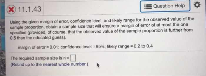 Solved X 11.1.43 Question Help Using the given margin of | Chegg.com