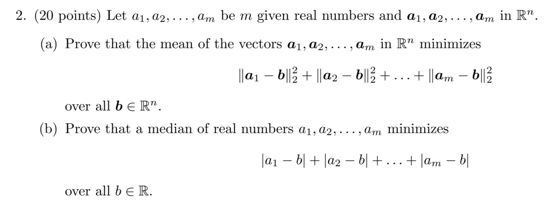 Solved (20 ﻿points) ﻿Let a1,a2,dots,am ﻿be m ﻿given real | Chegg.com