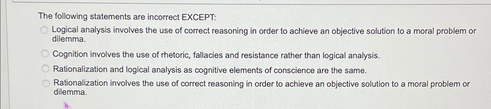 Solved The following statements are incorrect EXCEPT:Logical | Chegg.com