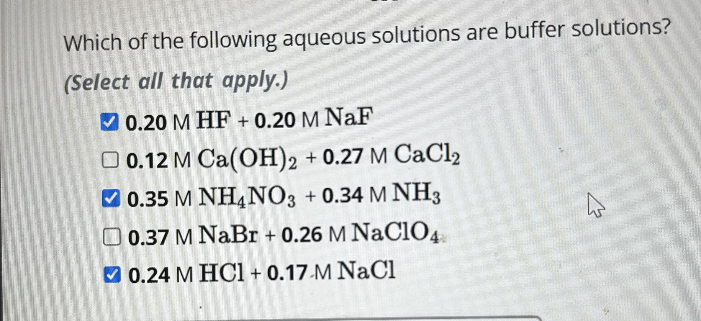 Solved Which of the following aqueous solutions are buffer | Chegg.com