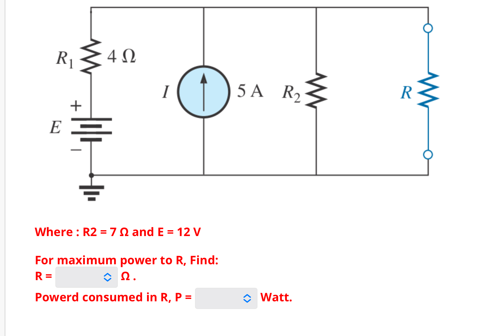 Solved Where: R2=7Ω ﻿and E=12VFor maximum power to R, | Chegg.com
