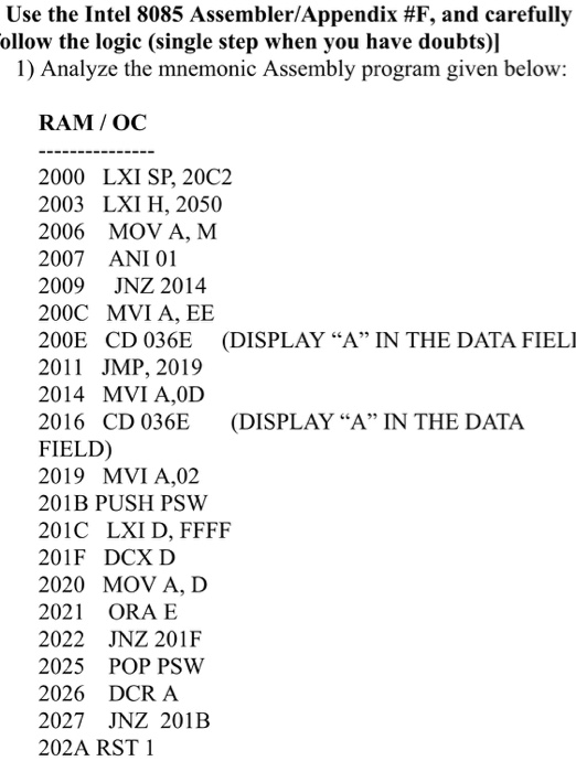 Solved Use the Intel 8085 Assembler/Appendix #F, and | Chegg.com