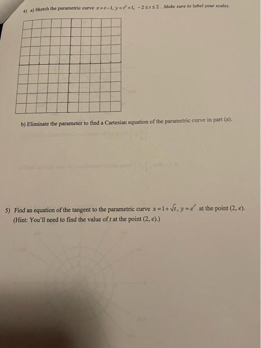 Solved 4) a) Sketch the parametric curve | Chegg.com