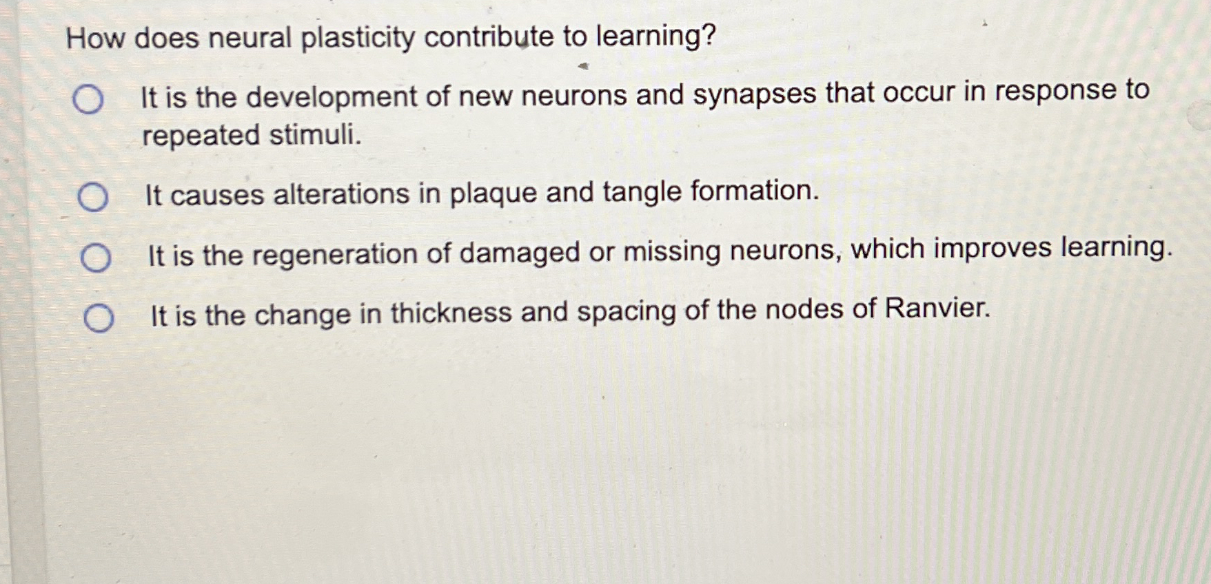 Solved How does neural plasticity contribute to learning?It | Chegg.com