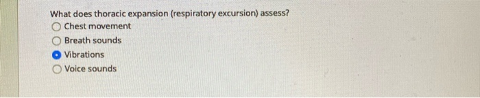 Solved What does thoracic expansion (respiratory excursion) | Chegg.com