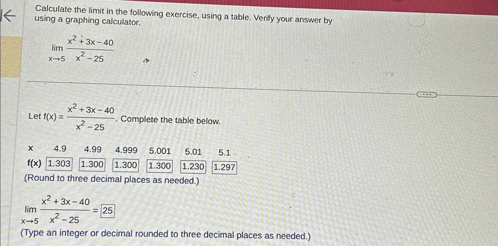 Solved Calculate the limit in the following exercise, using | Chegg.com