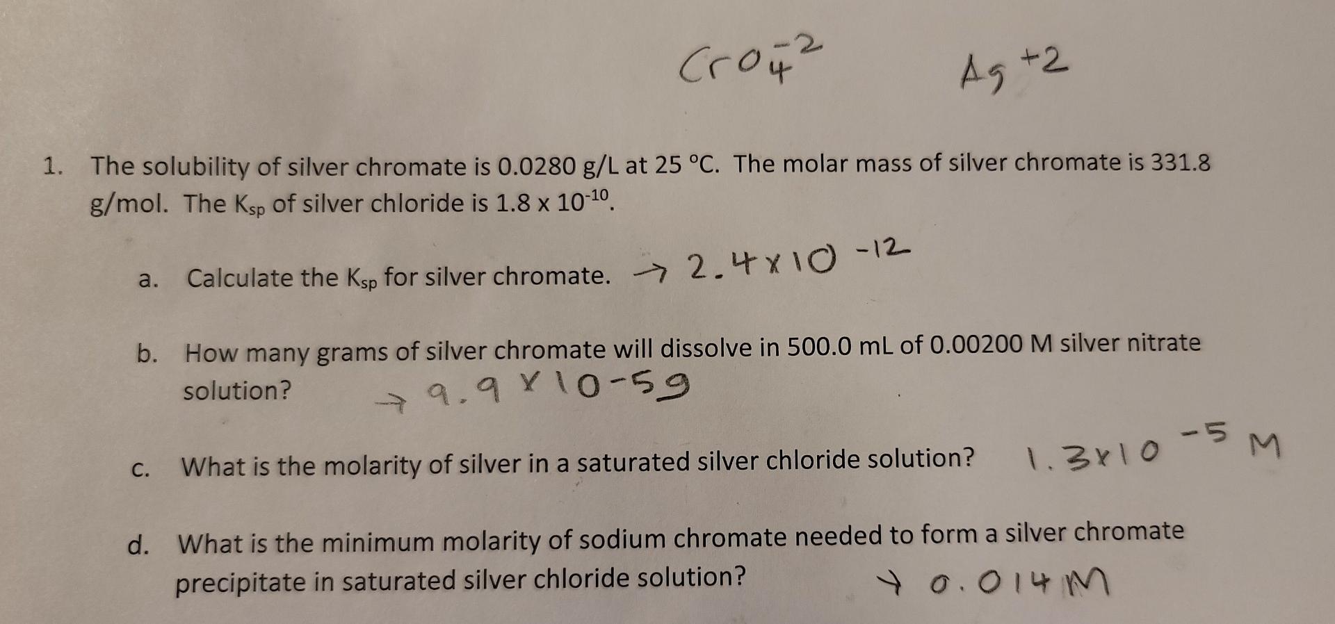 Solved 2 Crou? Ag +2 1. The solubility of silver chromate is | Chegg.com