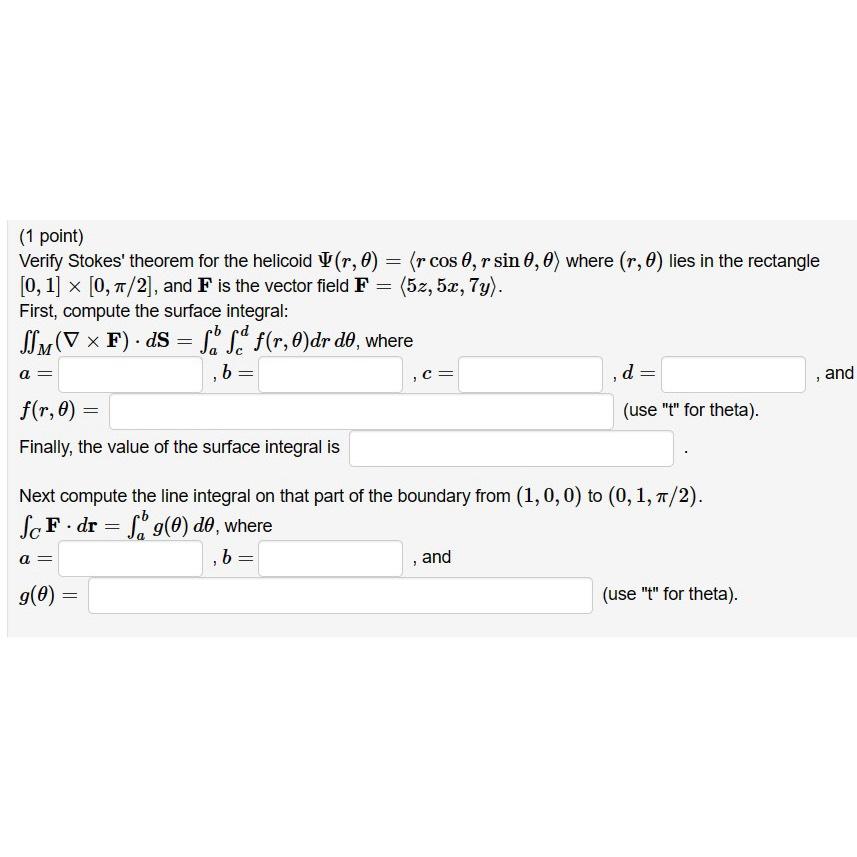 Solved (1 ﻿punto) ﻿Verificar el teorema de Stokes para el | Chegg.com