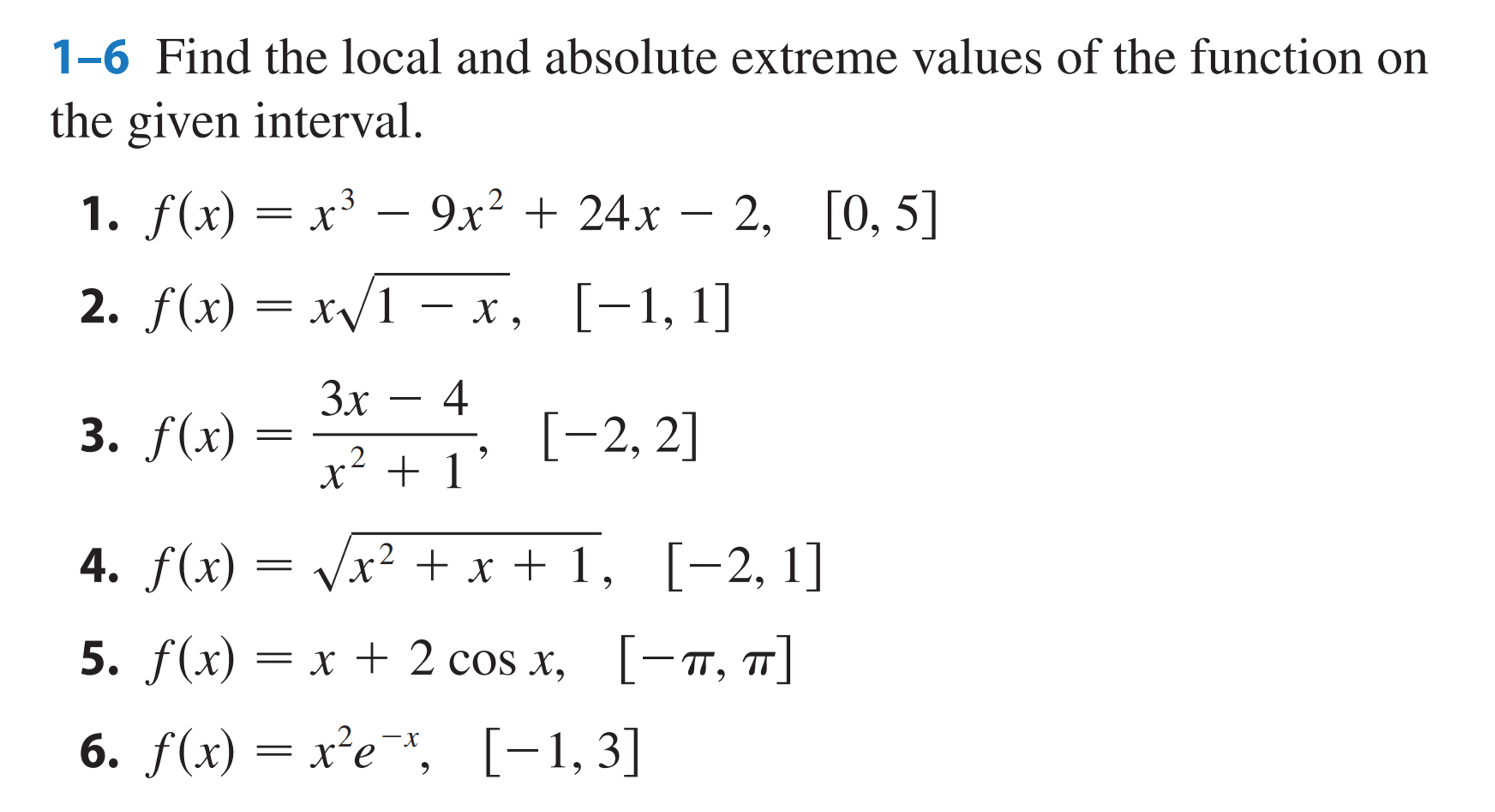Solved 1-6 ﻿Find the local and absolute extreme values of | Chegg.com