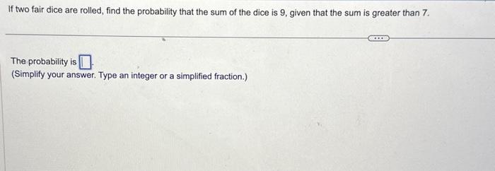Solved If two fair dice are rolled, find the probability | Chegg.com