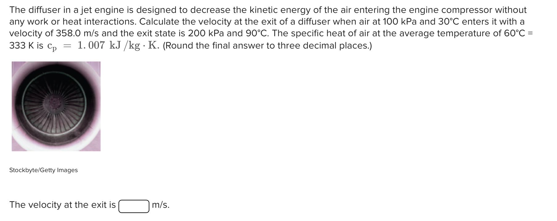 Solved The diffuser in a jet engine is designed to decrease | Chegg.com