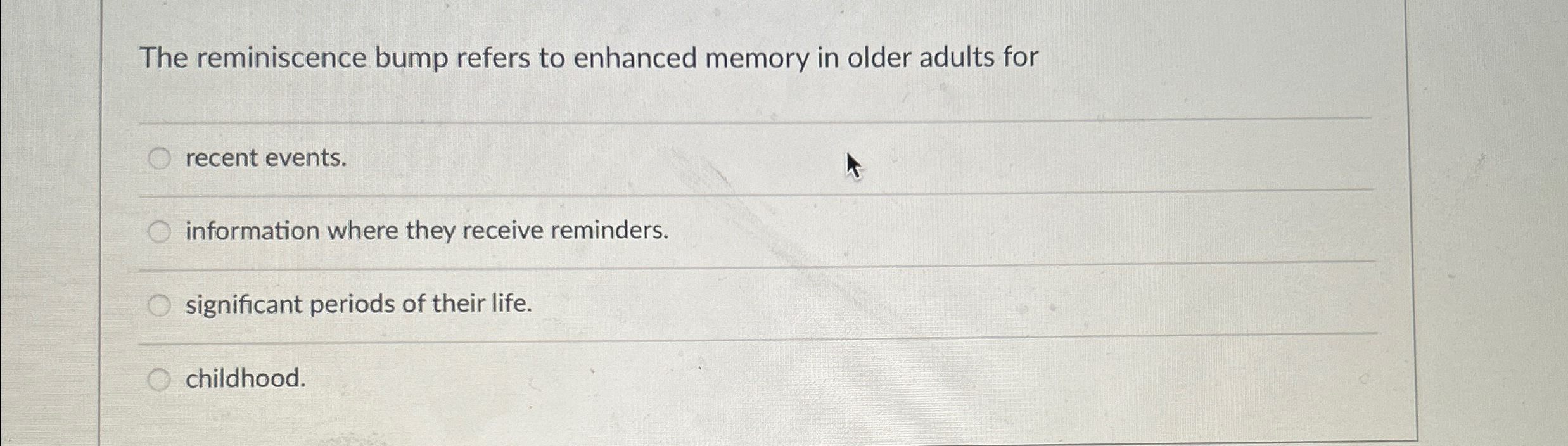 Solved The reminiscence bump refers to enhanced memory in | Chegg.com