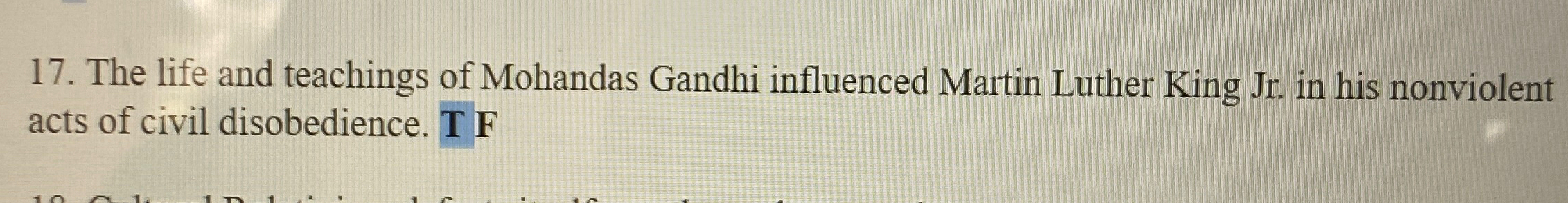 Solved The life and teachings of Mohandas Gandhi influenced | Chegg.com