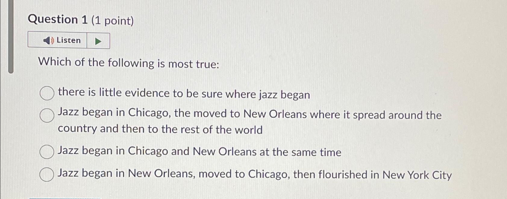 Solved Question 1 (1 ﻿point)ListenWhich of the following is | Chegg.com