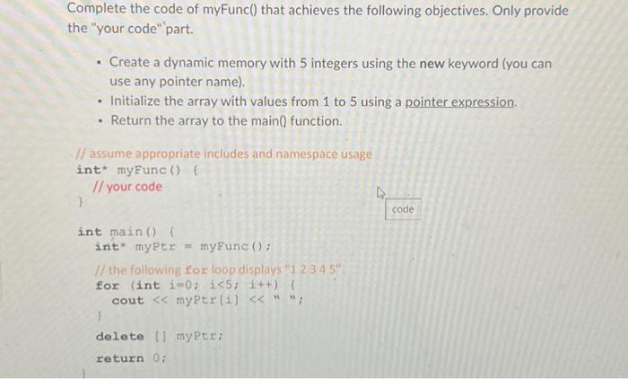 Solved Complete The Code Of Myfunc That Achieves The