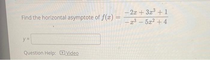 Solved Find The Horizontal Asymptote Of