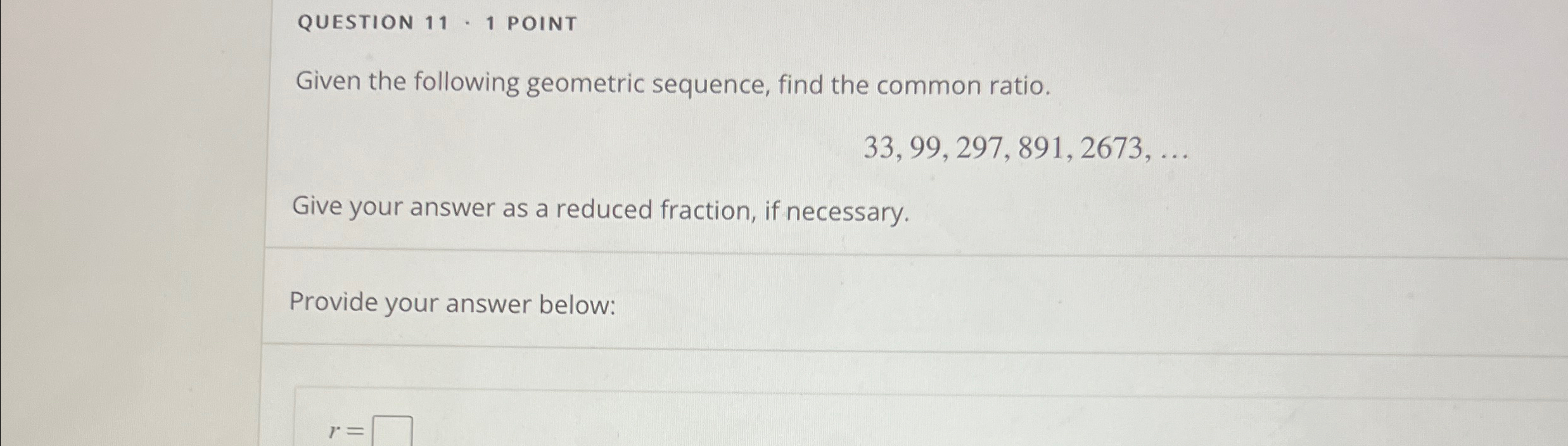 Solved QUESTION 11 - 1 POINTGiven the following geometric | Chegg.com Solved QUESTION 11 - 1 POINTGiven the following geometric | Chegg.com