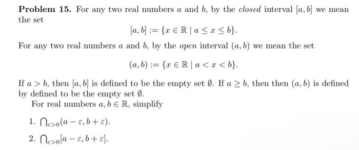 Solved Problem 15. For any two real numbers a and b, by the | Chegg.com