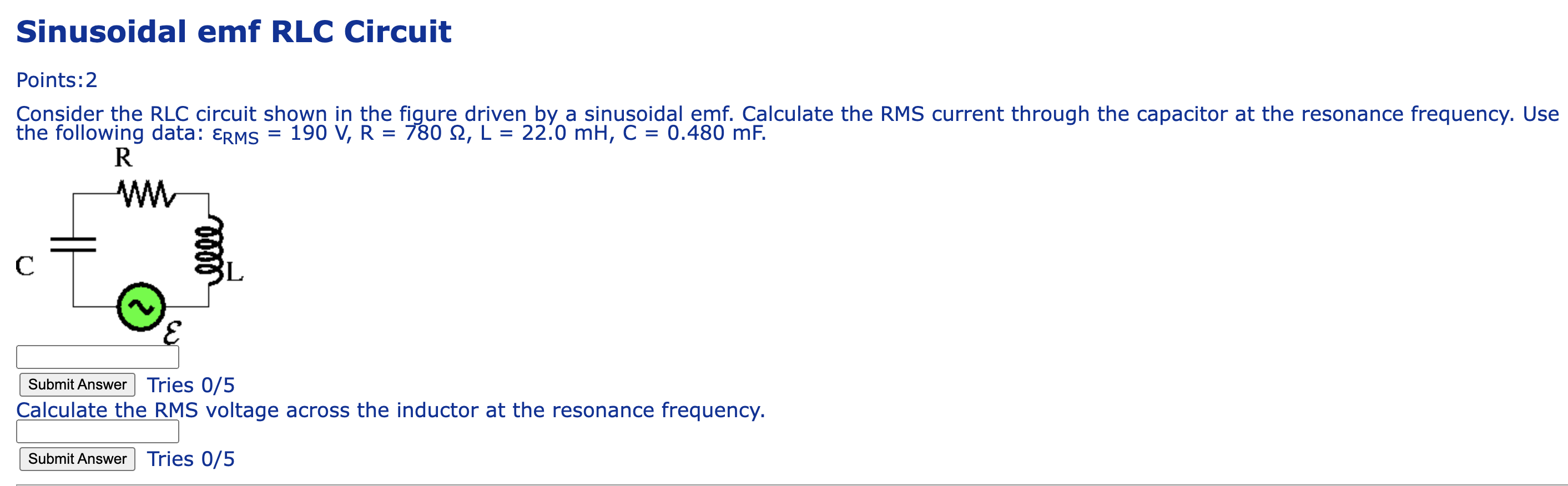 Solved Sinusoidal emf RLC CircuitPoints: 2Consider the RLC | Chegg.com