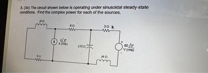Solved 3 34 The Circult Shown Below Is Operating Under