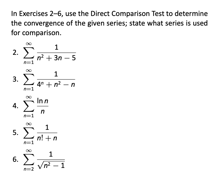 Exercises 2-6, ﻿use the Direct Comparison Test to | Chegg.com