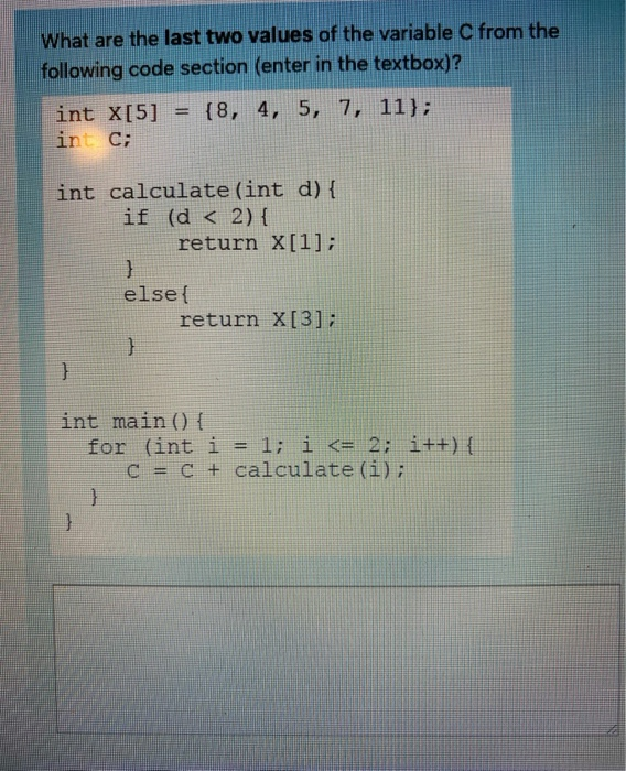 Solved What is the final value of the variable i? void | Chegg.com
