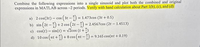 Solved Combine the following expressions into a single | Chegg.com