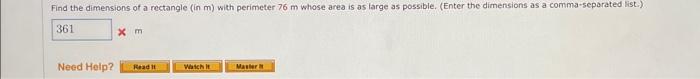 Solved Find the dimensions of a rectangle ( in m ) with | Chegg.com