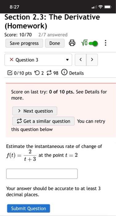 Solved Section 2.3: The Derivative (Homework) Score: | Chegg.com