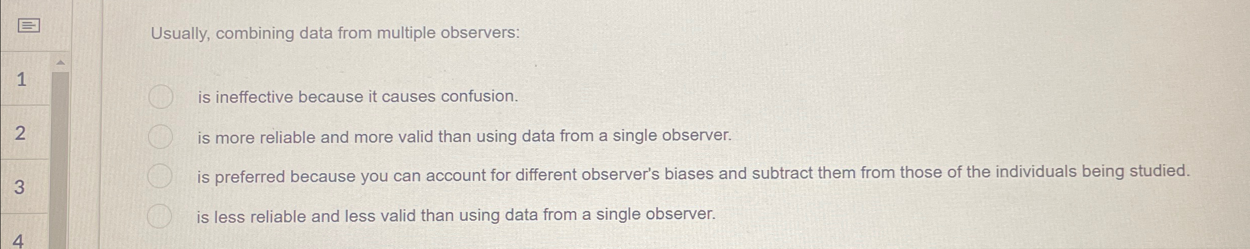 Solved Usually, combining data from multiple observers:is | Chegg.com