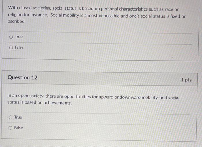 Solved With closed societies, social status is based on | Chegg.com