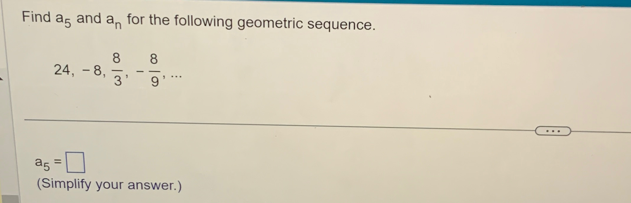 Solved Find a5 ﻿and an ﻿for the following geometric | Chegg.com