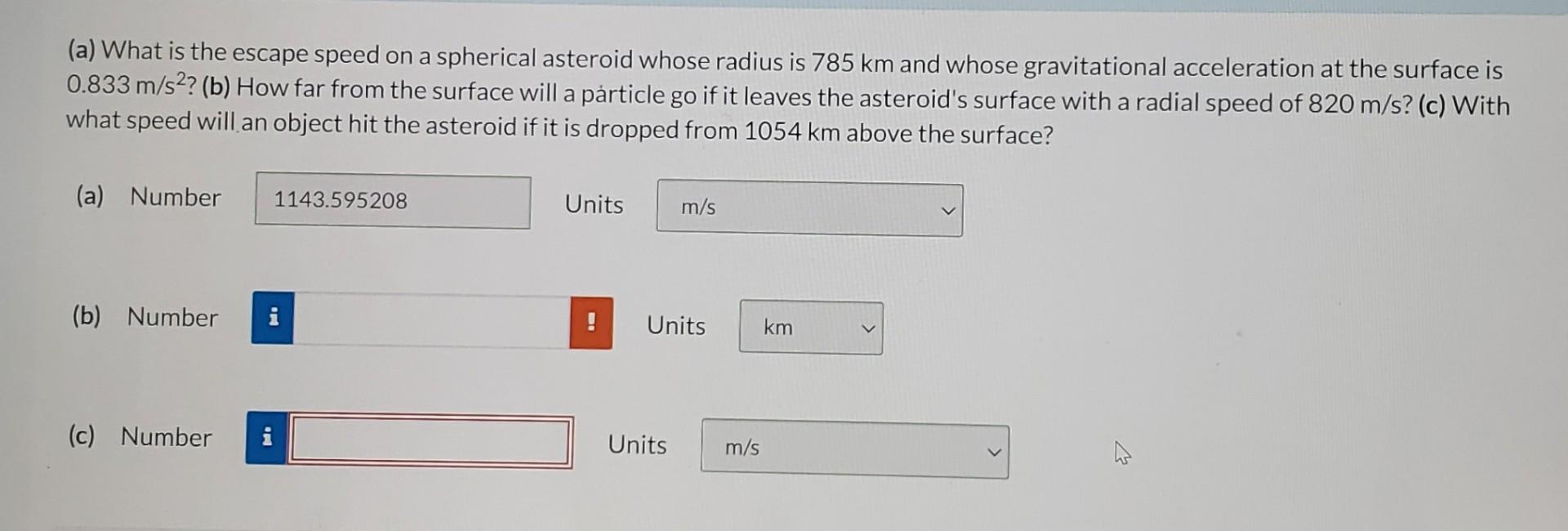 Solved (a) What is the escape speed on a spherical asteroid | Chegg.com